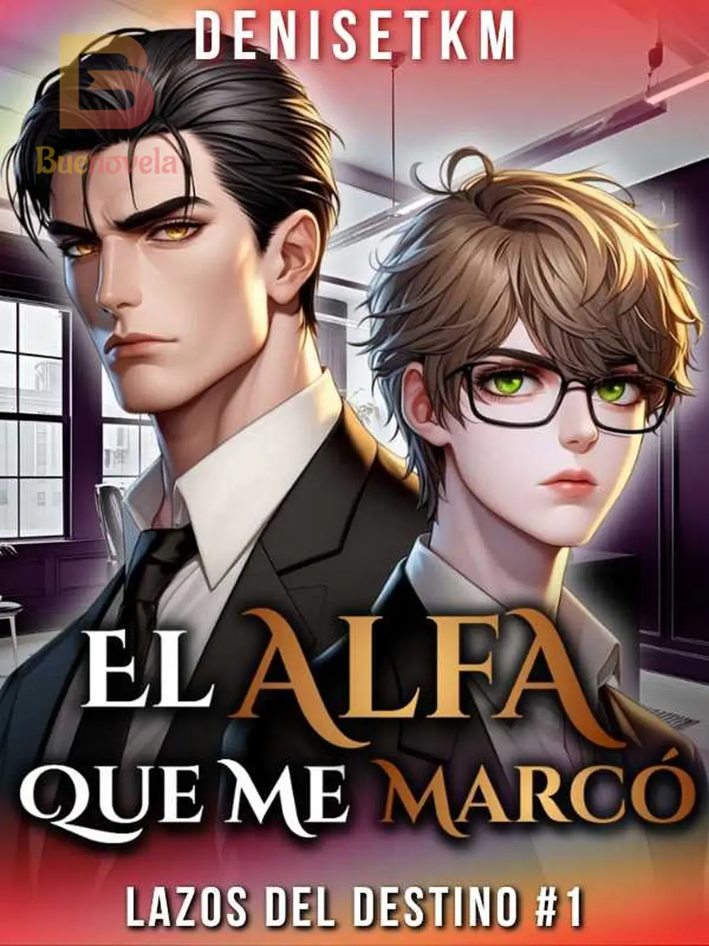 El Alfa Que Me Marcó (Lazos Del Destino #1) - 80 Novela y PDF en línea por Denisetkm | Leer ...