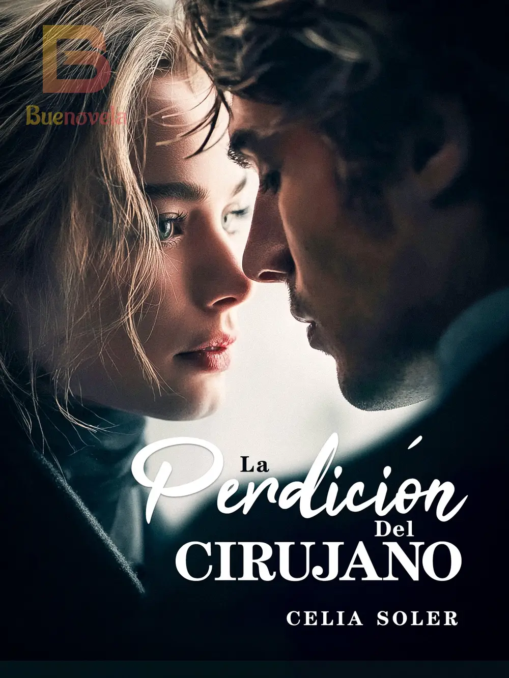 La Perdición del Cirujano - Capítulo 134 Novela y PDF en línea por Celia Soler | Leer Romance ...