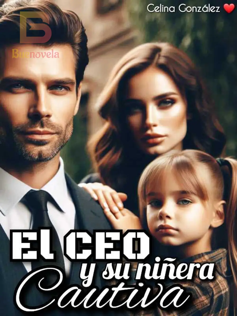 El CEO y su Niñera Cautiva - Capitulo 84 Novela y PDF en línea por Celina González | Leer ...