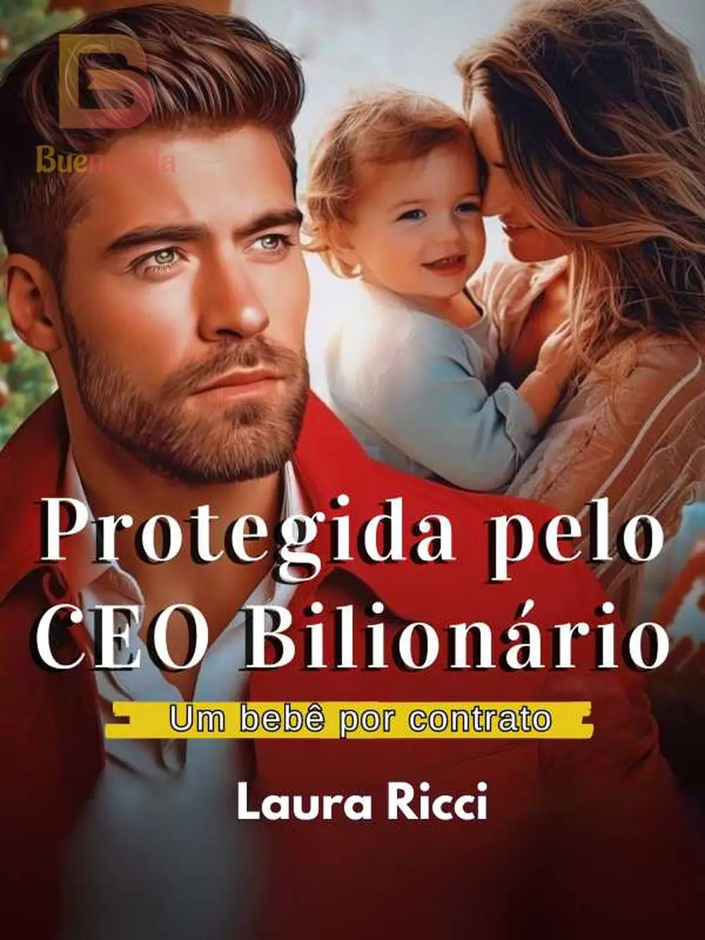 Protegida Pelo CEO Bilionário - Capítulo 21: Manoela Ferraz Novela e PDF Online por Laura Ricci ...