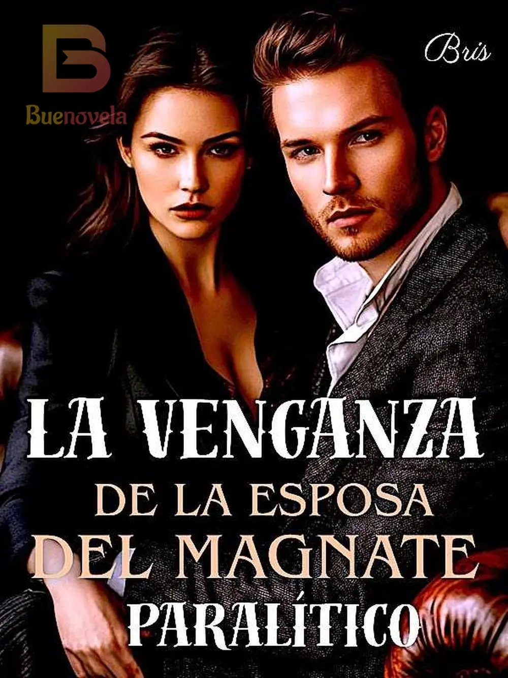 LA VENGANZA DE LA ESPOSA DEL MAGNATE PARALÍTICO - 156. EN MEDIO DEL MAL UNA ESPERANZA Novela y ...