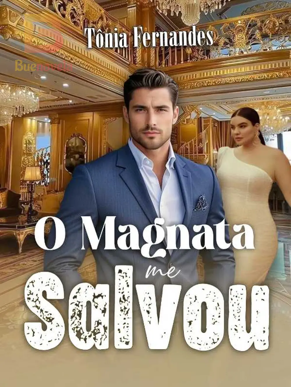 O MAGNATA ME SALVOU - ####NOVA VIDA PARA DANI E JHON Novela e PDF Online por Tônia Fernandes ...