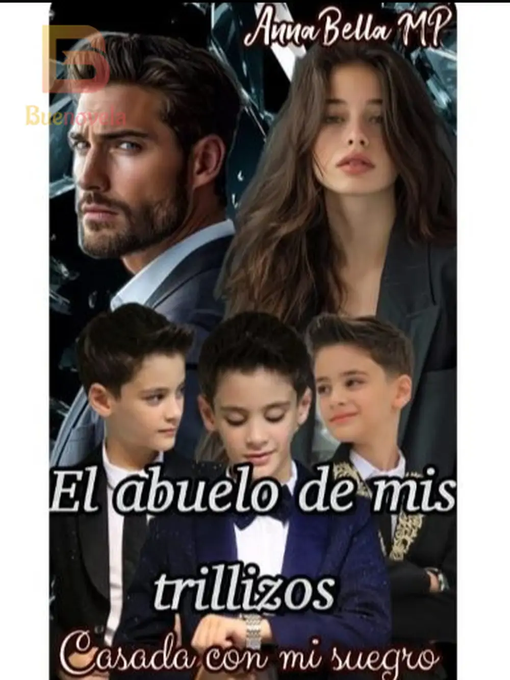 El Abuelo de mis trillizos. Casada con mi suegro - capitulo 30 Novela y PDF en línea por ...