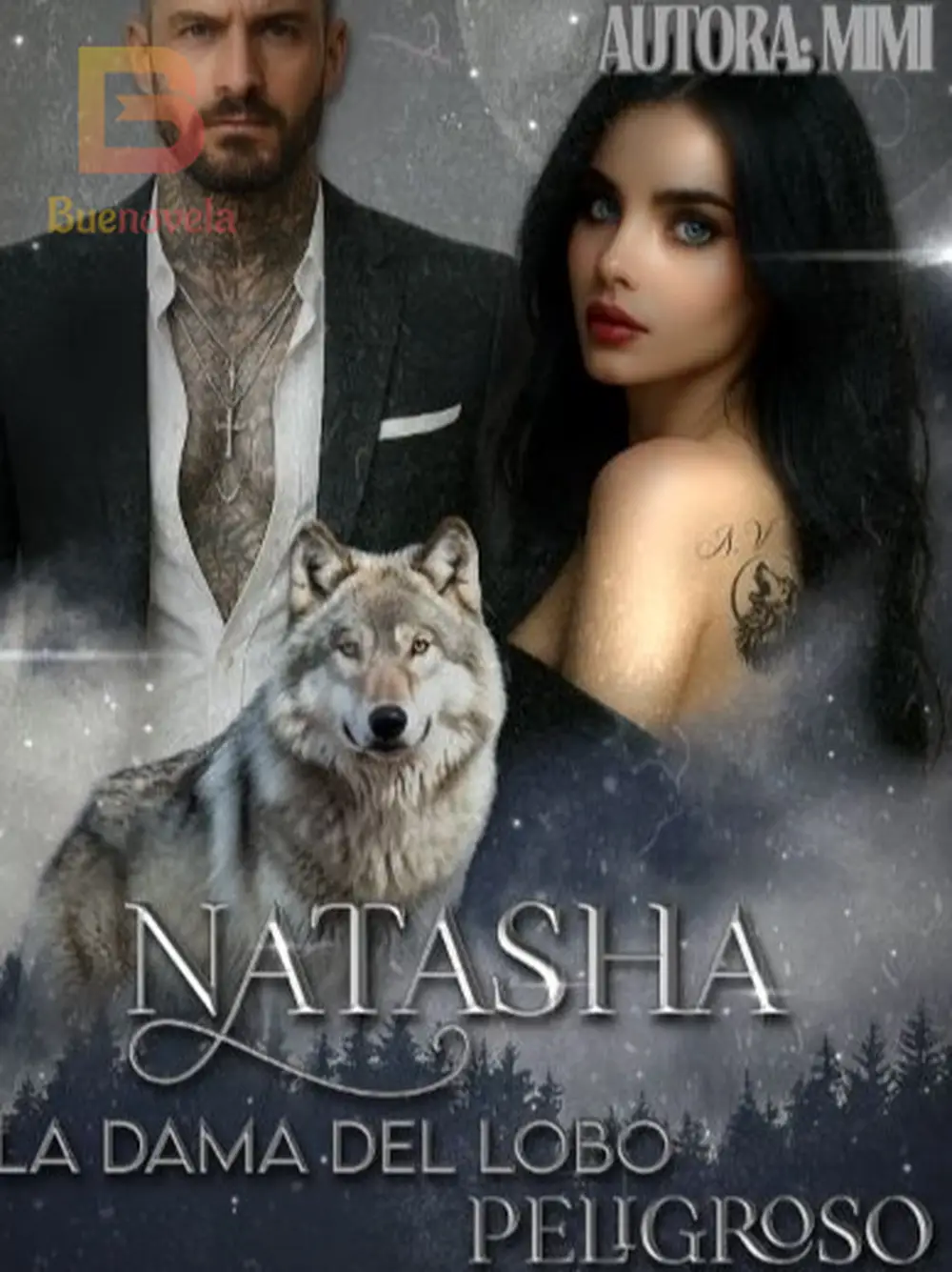 NATASHA LA DAMA DEL LOBO PELIGROSO - CAPÍTULO 9 Novela y PDF en línea ...