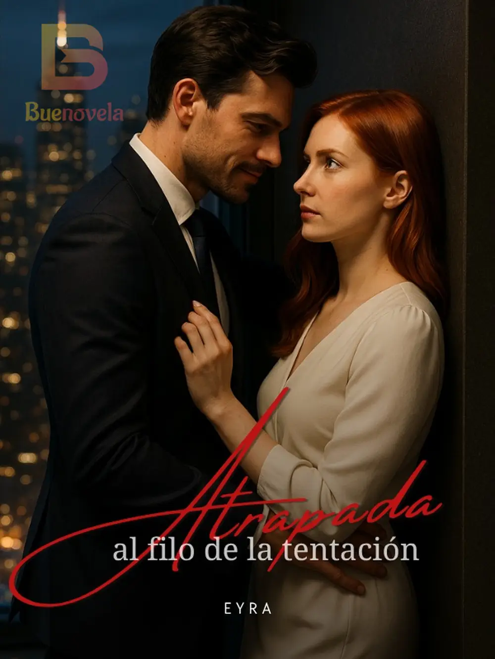 Atrapada al filo de la tentación - Capítulo 130 Novela y PDF en línea por Eyra | Leer Romance ...