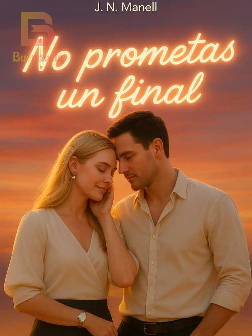 No prometas un final de J. N. Manell para leer en línea gratis - BueNovela
