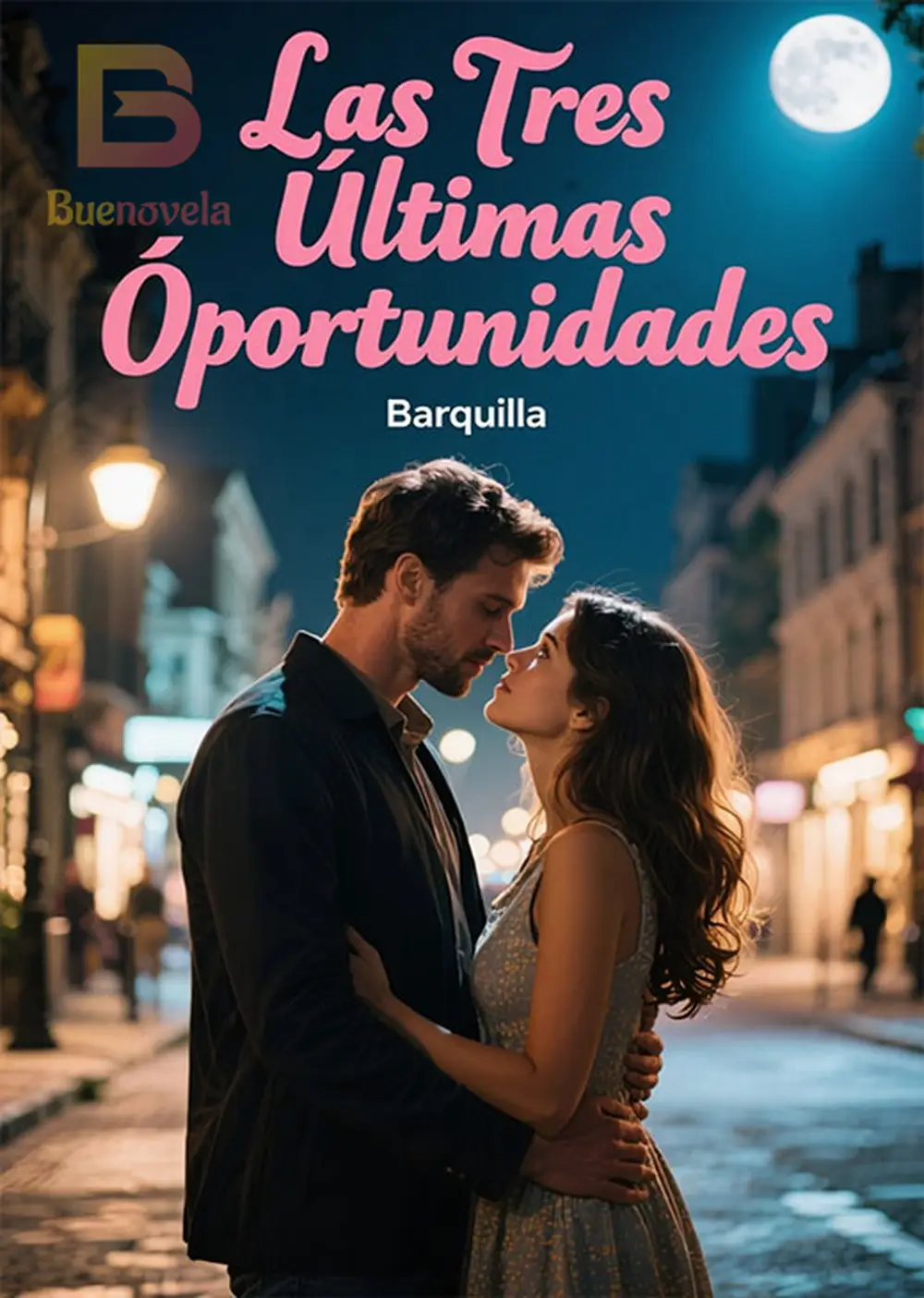 Las Tres Últimas Oportunidades - Capítulo 4 Novela y PDF en línea por Barquilla | Leer Romance ...