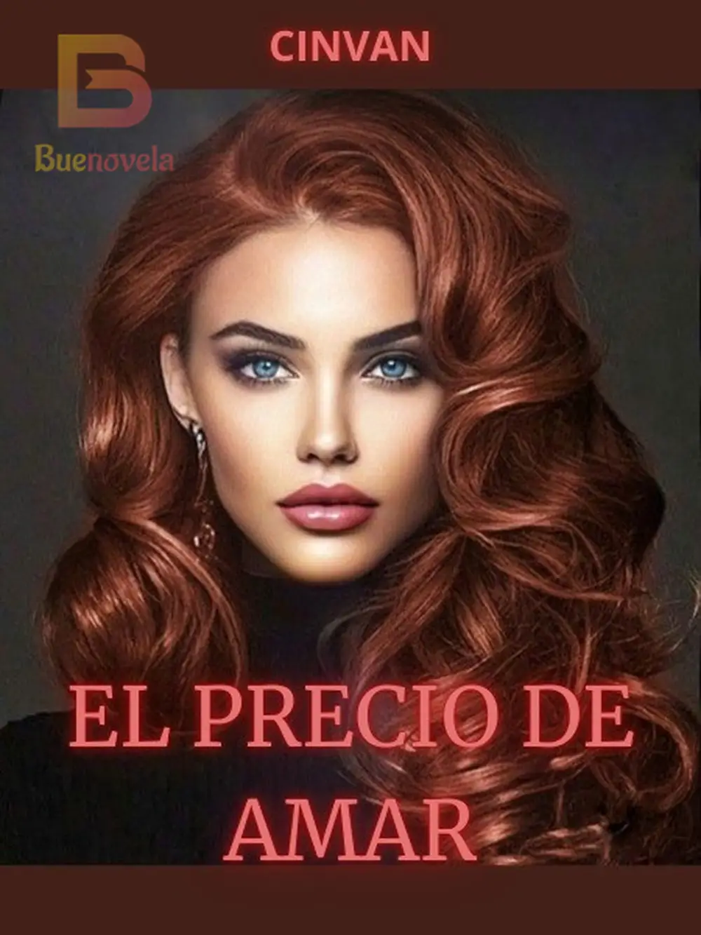 EL PRECIO DE AMAR - Capítulo 06. Novela y PDF en línea por CINVAN | Leer Romance Historias por ...