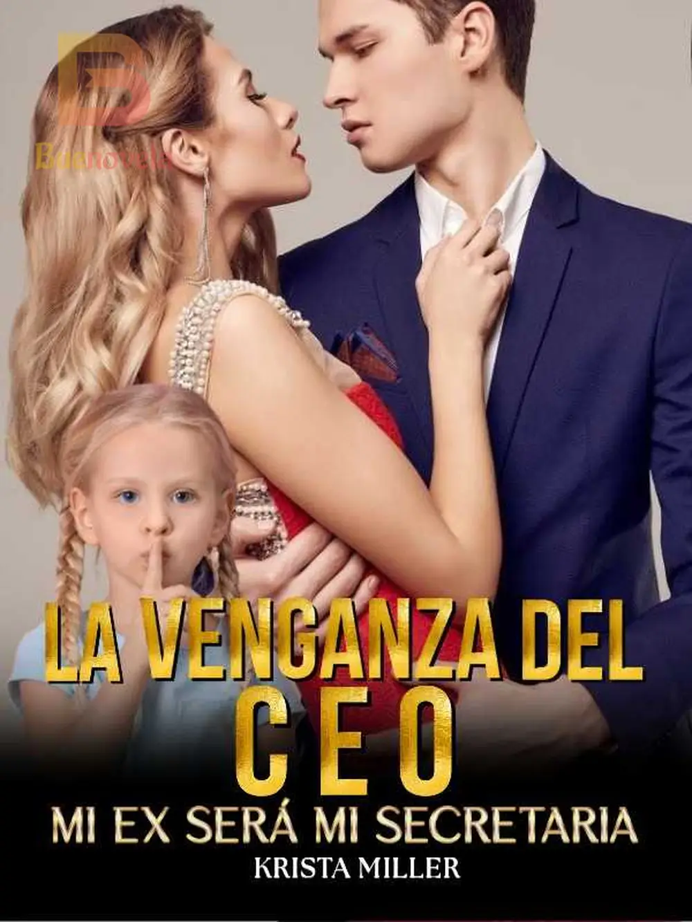 LA VENGANZA DEL CEO. Mi Ex será mi Secretaria - 1. El chantaje de la ...