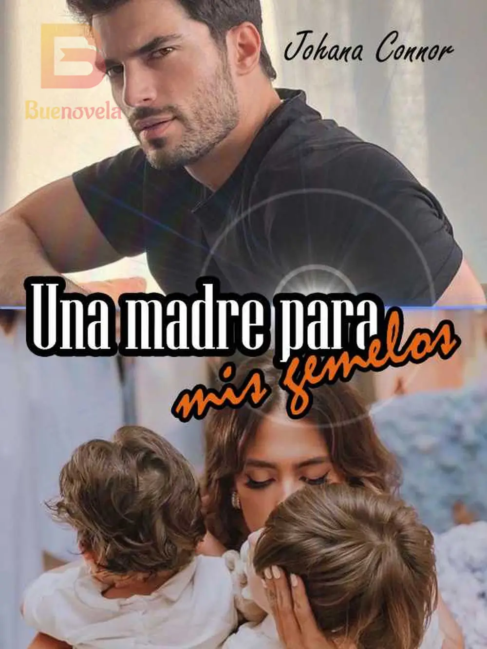 Una madre para mis gemelos - Capítulo 7. Conociendo a los gemelos. Novela y PDF en línea por ...