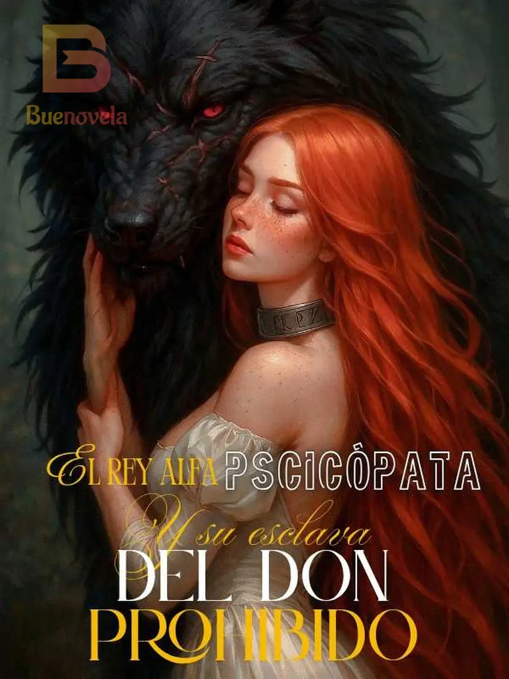 EL REY ALFA PSICÓPATA Y SU ESCLAVA DEL DON PROHIBIDO - C123: Un pacto con fuerzas oscuras ...