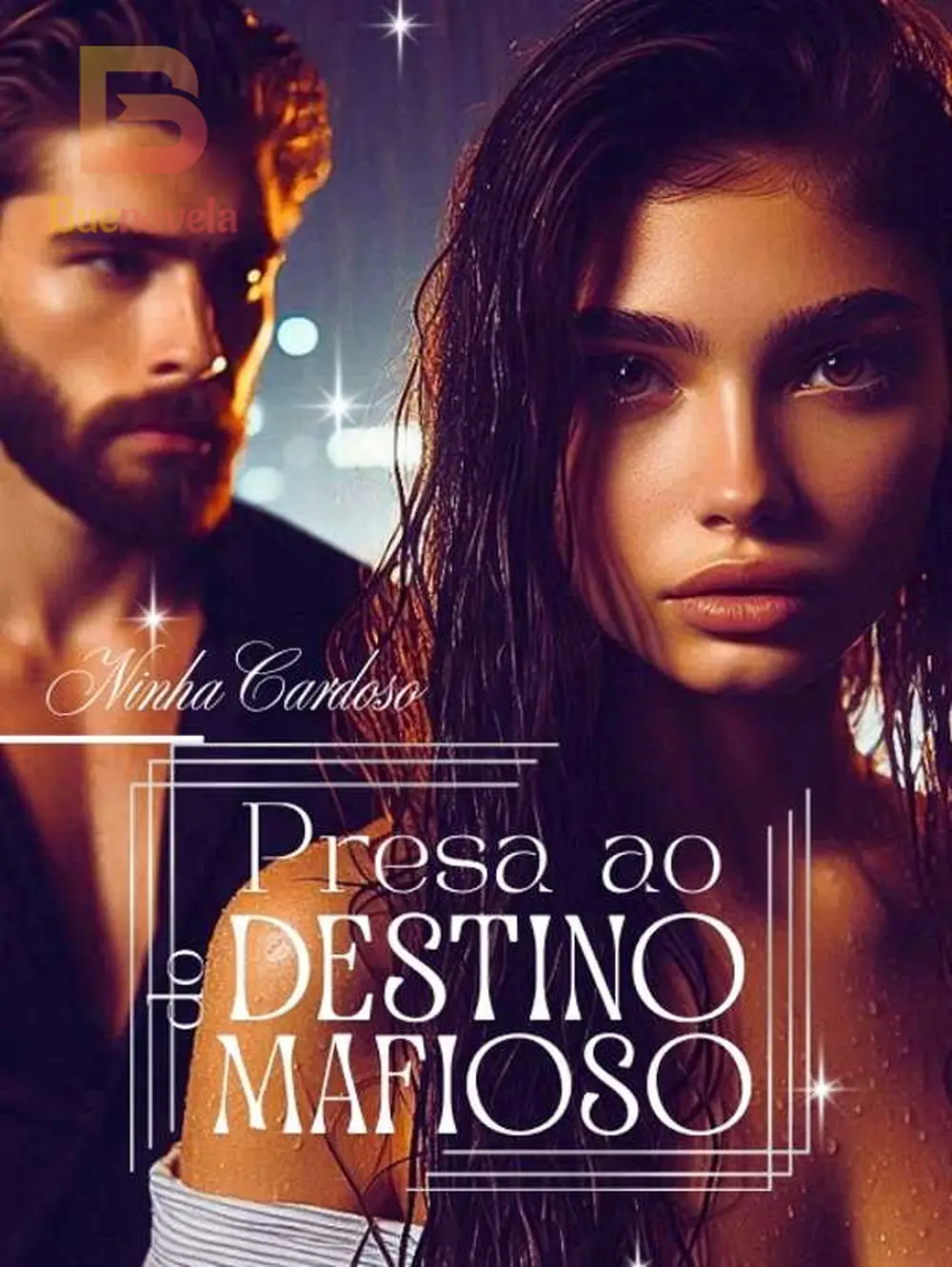 Presa ao Destino do Mafioso - Chegando em casa Novela e PDF Online por Ninha Cardoso | Leia ...