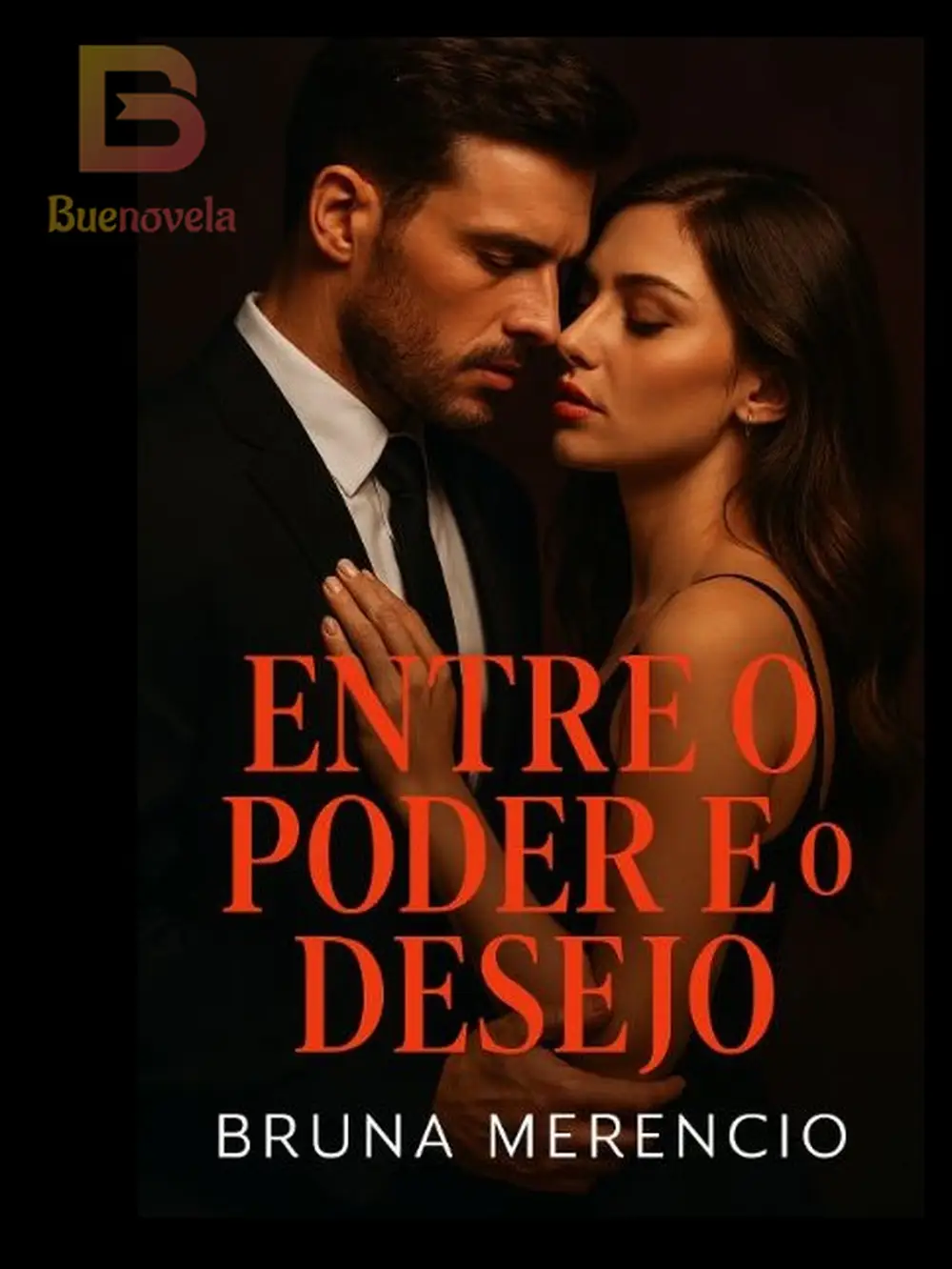 Entre o poder e o desejo - Promessas Novela e PDF Online por Bruna Merencio | Leia Romance ...