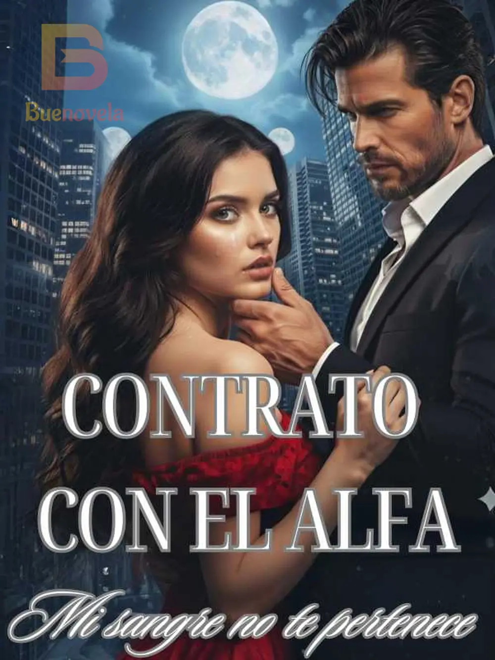Contrato con el Alfa ¡Mi sangre no te pertenece! - El poder de la bruja Novela y PDF en línea ...