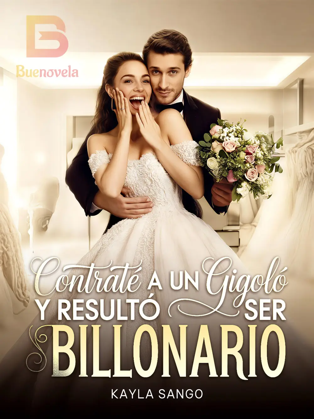 Contraté a un Gigoló y Resultó ser Billonario - Capítulo 123 Novela y ...