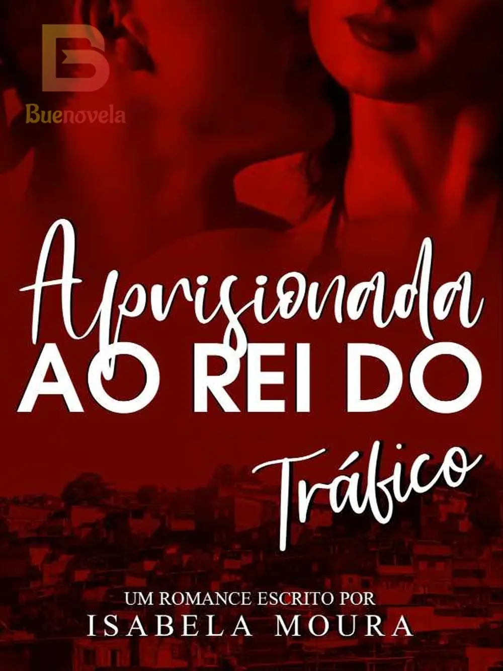 Aprisionada ao Rei do Tráfico - Episódio 33/2 — Falcão Novela e PDF ...