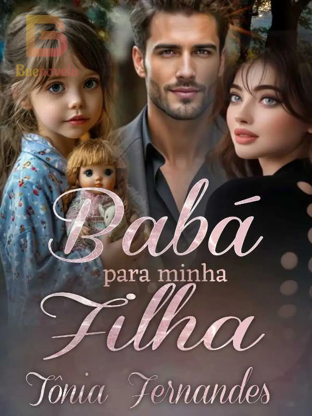 BABÁ PARA MINHA FILHA por Tônia Fernandes para ler online grátis ...