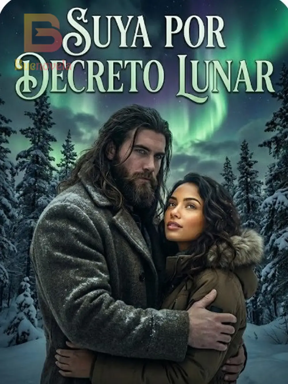 Suya por Decreto Lunar - La Loba de Hierro Novela y PDF en línea por J ...