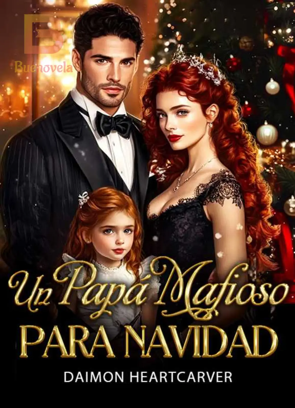 Un Papá Mafioso para Navidad - CAPÍTULO 115: LA TRAMPA PERFECTA Novela y PDF en línea por Daimon ...