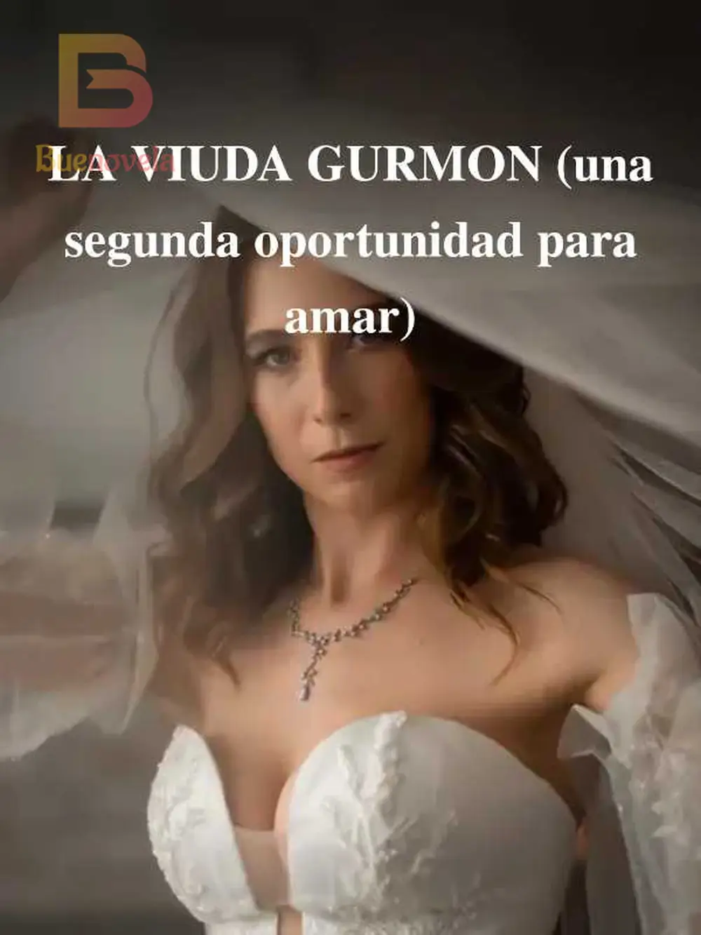 LA VIUDA GURMON (una segunda oportunidad para amar) - capitulo 17 Jaula de oro Novela y PDF en ...