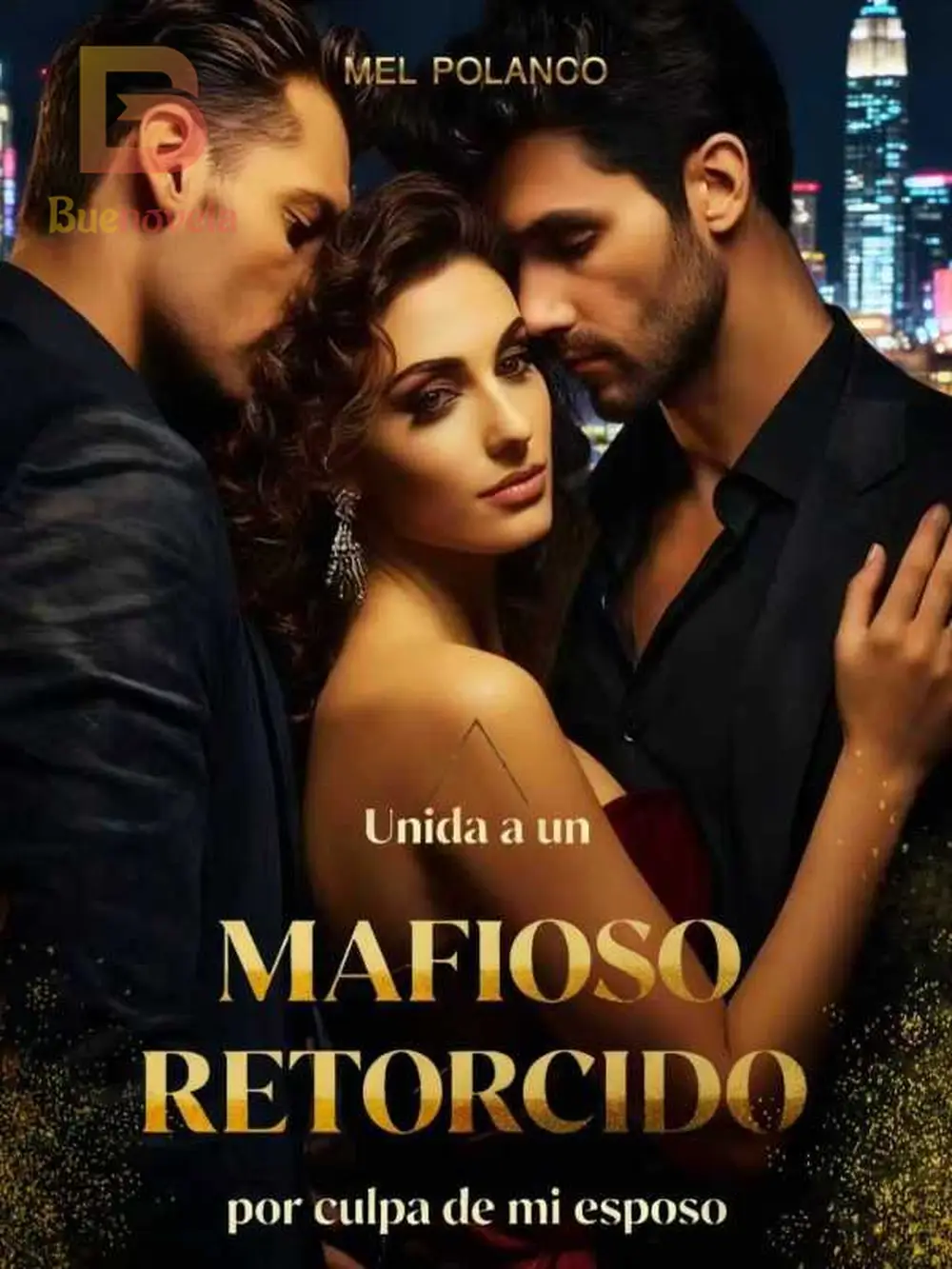 Unida A Un Mafioso Retorcido Por Culpa De Mi Esposo - Capítulo 1: Cruda ...