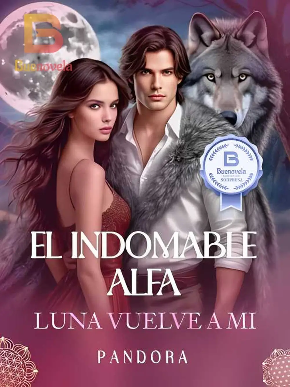 El ALFA INDOMABLE, LUNA VUELVE A MI - El Alfa viudo. Novela y PDF en ...