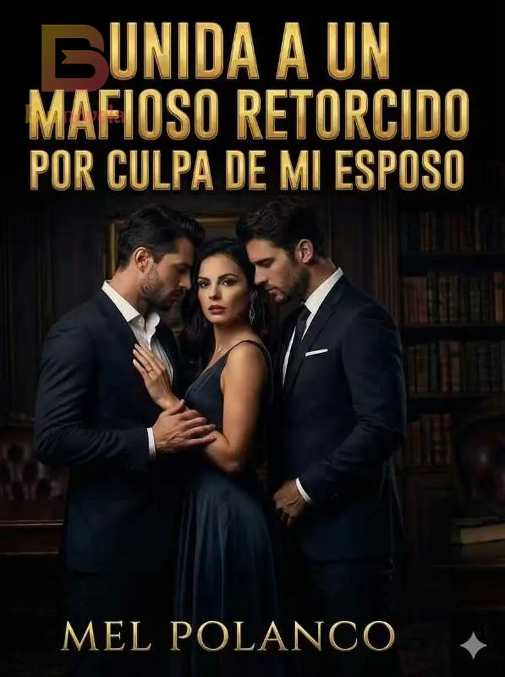 Unida A Un Mafioso Retorcido Por Culpa De Mi Esposo - Capítulo 64: Una Semana Novela y PDF en ...