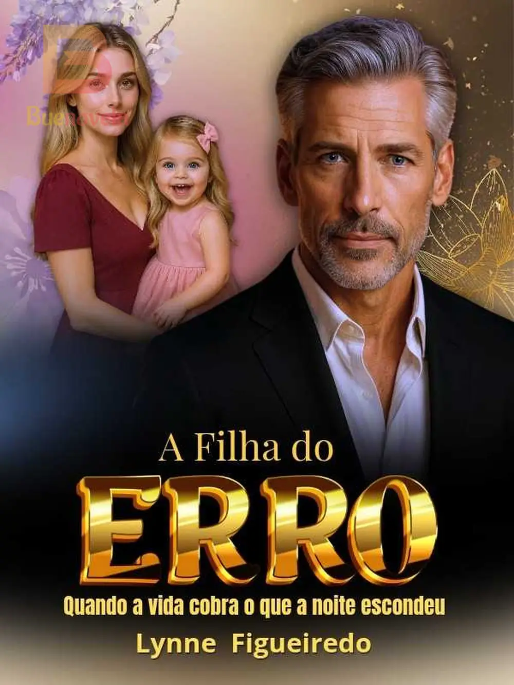 A FILHA DO ERRO. Quando a vida cobra o que a noite escondeu - A BABÁ ...