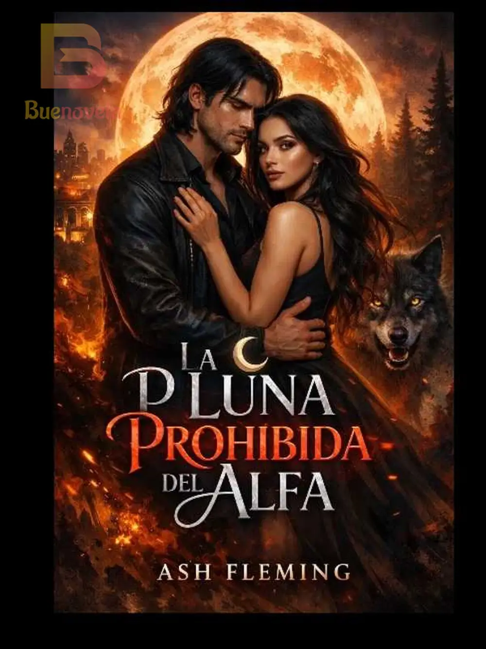 La Luna Prohibida del Alfa - Capítulo 1: La chica que no pertenecía ...