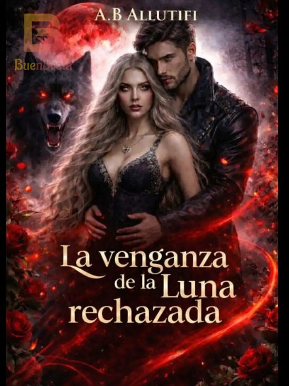La venganza de la Luna rechazada - CAPÍTULO DOS Novela y PDF en línea por A.B Allutifi | Leer ...