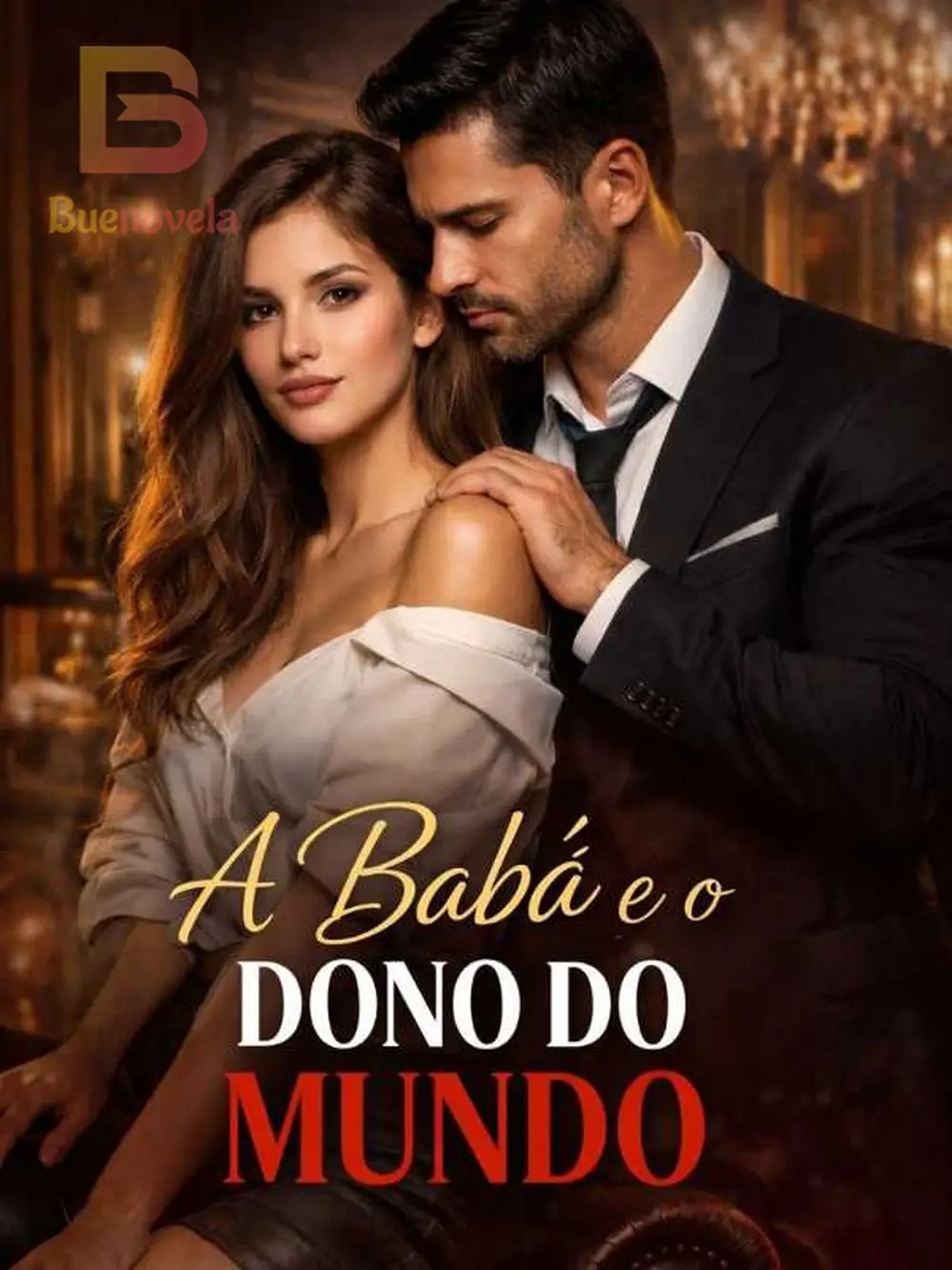 A Babá e o Dono do Mundo - Contenção Novela e PDF Online por M.L. Paula ...