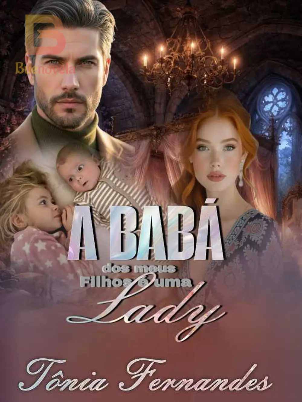 A BABÁ DOS MEUS FILHOS É UMA LADY por Tônia Fernandes para ler online ...