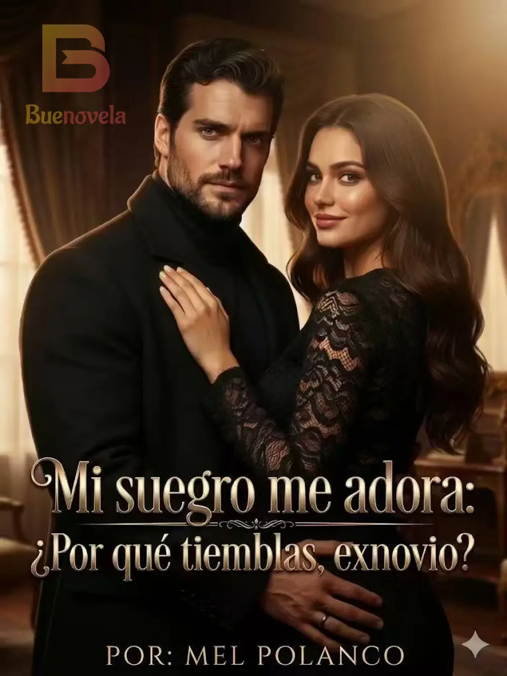Mi suegro me adora: ¿Por qué tiemblas, exnovio? - Capítulo 10: ¿Quieres ...